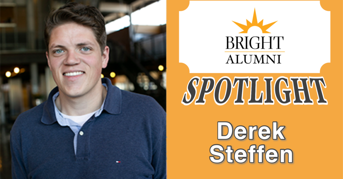 Alumni Spotlight: Derek Steffen | Bright Foundation