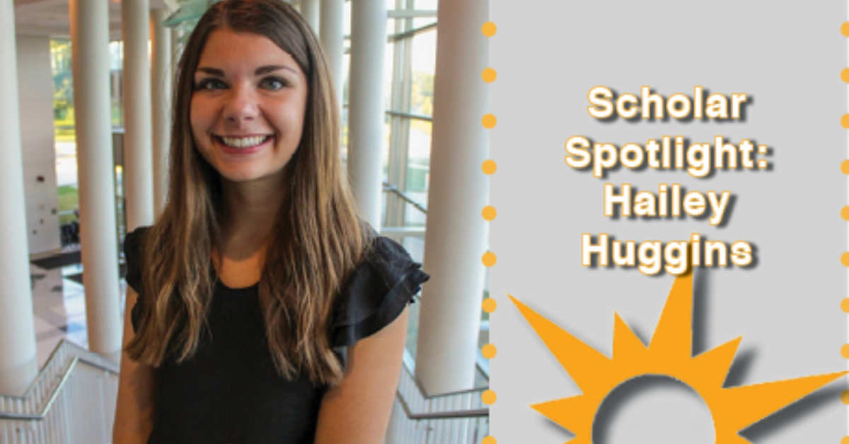 Scholar Spotlight: Hailey Huggins | Bright Foundation