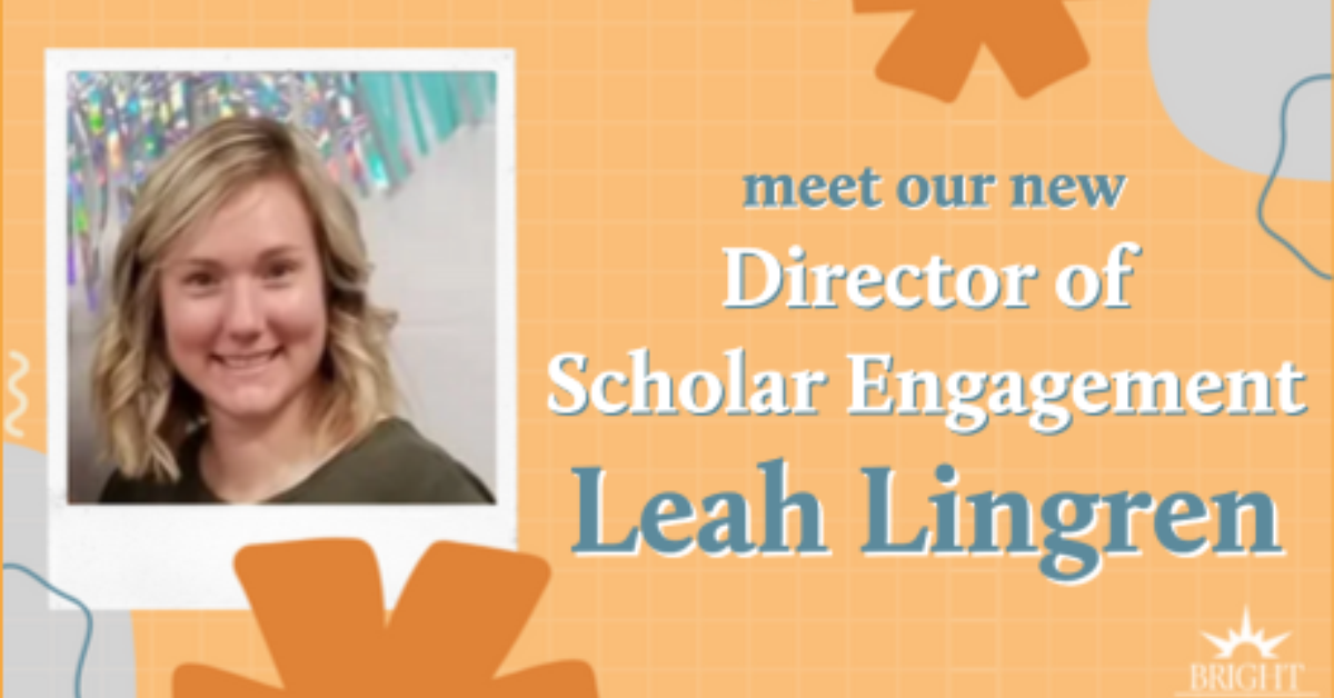 Meet Leah - Director of Scholar Engagement | Bright Foundation
